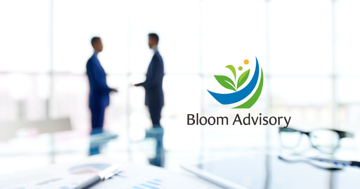 会社概要 | Bloom Advisory(ブルームアドバイザリー)